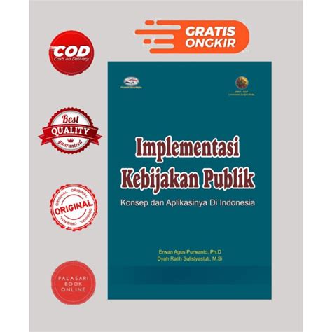 Jual Buku Implementasi Kebijakan Publik Konsep Dan Aplikasinya Di