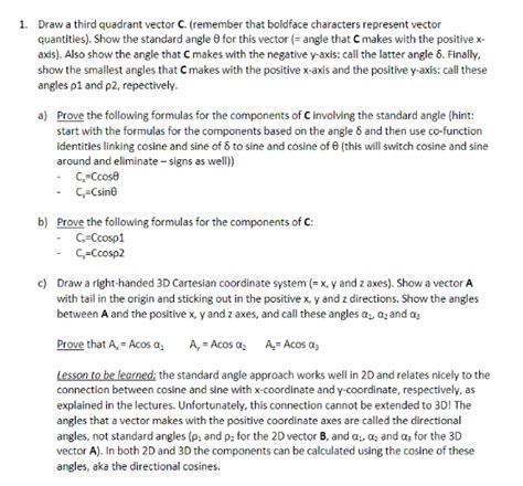 Solved Draw A Third Quadrant Vector C Remember That