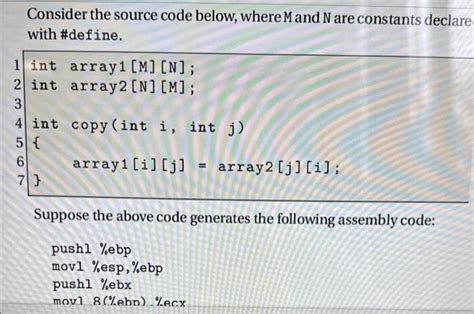Solved Consider The Source Code Below Where M And N Are Chegg
