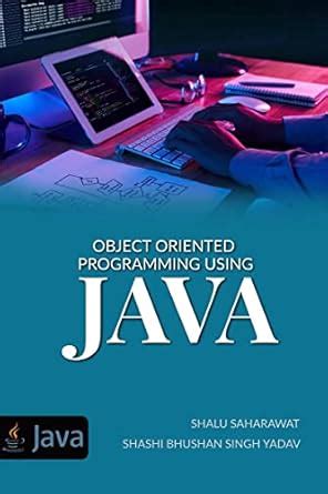 Buy Object Oriented Programming Using Java Book Online At Low Prices In India Object Oriented