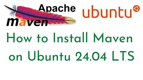 download and install maven on ubuntu 24 04 lts setup environment