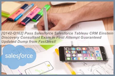 [q142 Q162] Pass Salesforce Salesforce Tableau Crm Einstein Discovery Consultant Exam In First