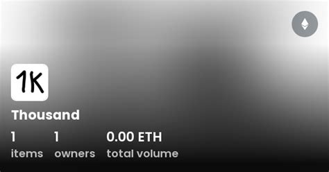 Thousand Collection Opensea