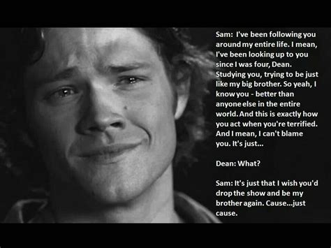 Sammy To Dean Sam Winchester Looking Up Big Brother