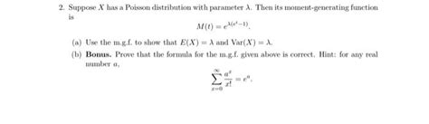 Solved 2 Suppose X Has A Poisson Distribution With