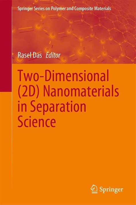 Springer Series On Polymer And Composite Materials Two Dimensional 2d