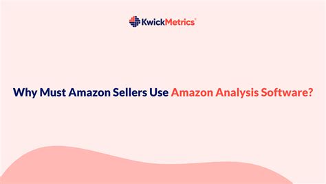Why Must Amazon Sellers Use Amazon Analysis Software