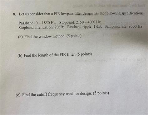 Solved Let Us Consider That A FIR Lowpass Filter Design Chegg