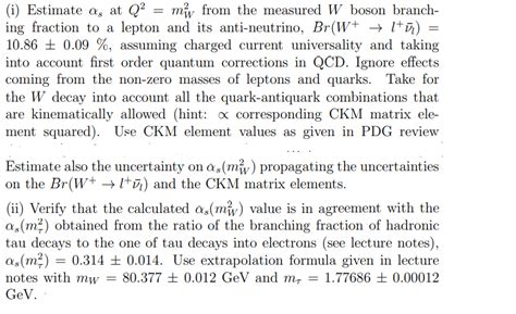 Solved Estimate Also The Uncertainty On αsmw2 propagating Solved Estimate Also The Uncertainty On αsmw2 propagating