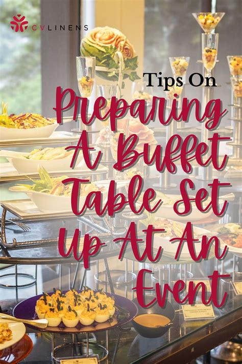 Tips For Buffet Table Setup At Your Event Cv Linens