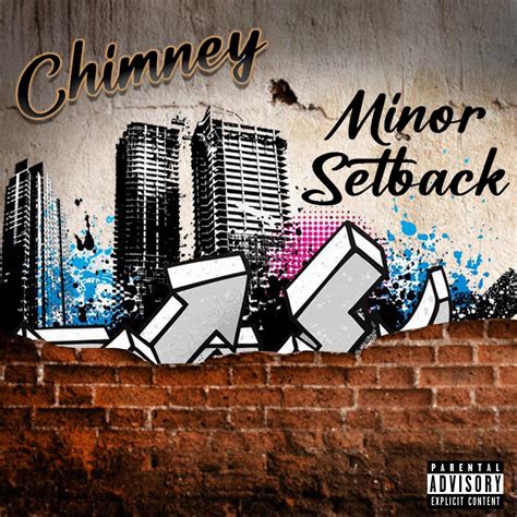Minor Setback Chimney 高音质在线试听 Minor Setback歌词 歌曲下载 酷狗音乐