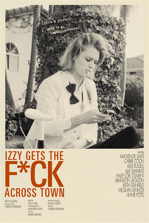 Izzy Gets The F Ck Across Town Poster By Deathcab6366