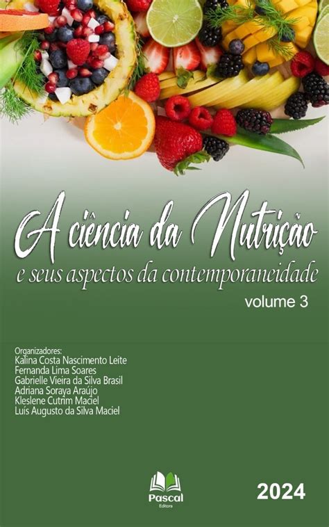 A Ciência Da Nutrição E Seus Aspectos Da Contemporaneidade Volume 3 Editora Pascal