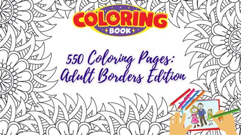 550 Coloring Pages Adult Borders Edition