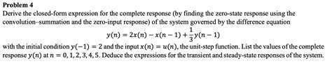 solved derive the closed form expression for the complete