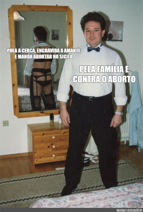Сomics Meme Pula A Cerca Engravida A Amante E Manda Abortar No Sigilo Pela FamÍlia E Contra O