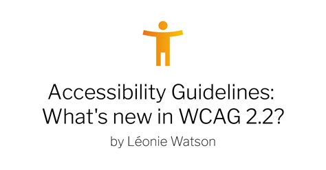 Accessibility Guidelines Whats New In Wcag 22 Invuse