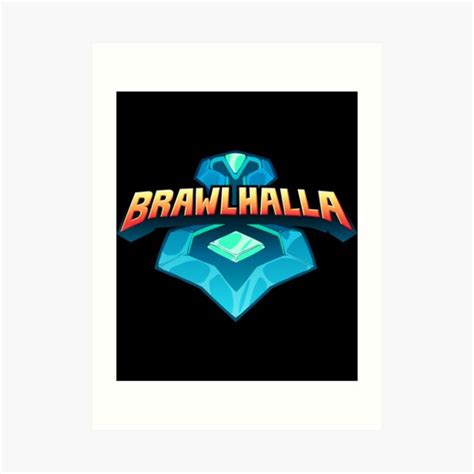Brawlhalla Logo Art Print For Sale By Tngsae Redbubble