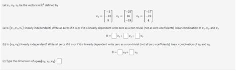 Solved Let V1v2v3 Be The Vectors In R3 Defined By
