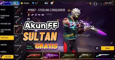 Masuk Ke Akun FF Sultan Gratis Hari Ini Senjata Gratis Full Menanti Kamu Poskota