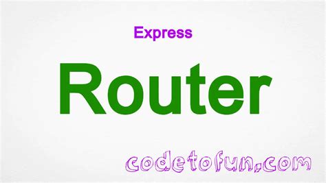 Expressjs Router Codetofun