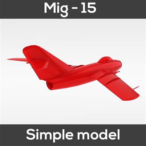 Mig 15 Простая модель 3d Модель 10 Max Fbx Obj Free3d