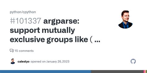 Argparse Support Mutually Exclusive Groups Like A B C · Issue 101337 · Python
