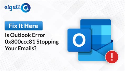 Is Outlook Error 0x800ccc81 Stopping Your Emails Fix It Here