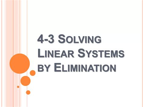 4 3 Solving Linear Systems By Elimination Pptx