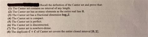 solved recall the definition of the cantor set and prove