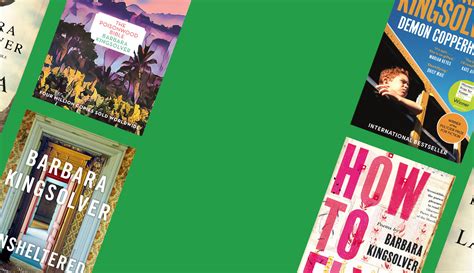 Where To Start Reading Barbara Kingsolver The Best Books