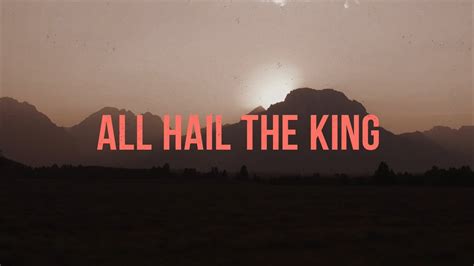 All Hail The King Of Heaven Official Lyric Video Matt Boswell And Matt Papa Chords Chordify