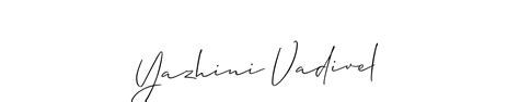 81 Yazhini Vadivel Name Signature Style Ideas Super Autograph