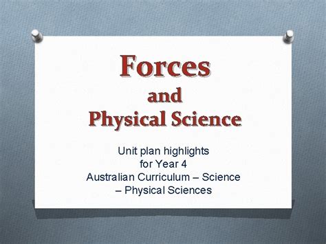 Forces And Physical Science Unit Plan Highlights For