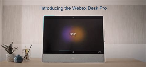 The Cisco Webex Desk Pro