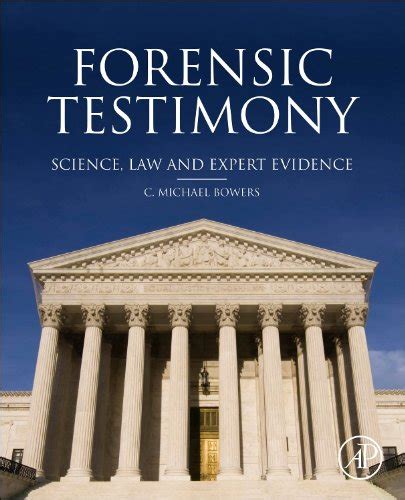 Forensic Testimony Science Law And Expert Evidence 1st Edition Lalatee Store