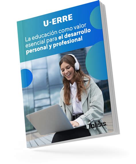 La educación como valor esencial para el desarrollo personal y profesional