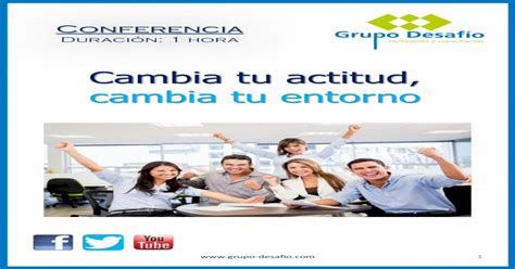 Cambia Tu Actitud Cambia Tu Entorno Grupo · Cuando