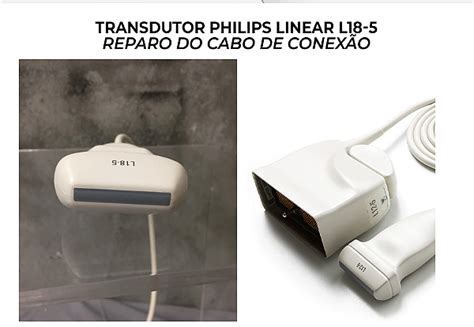 Reparo Do Cabo De Conexao Transdutor Philips Linear L18 5 Transdutores MÉdicos Brasil