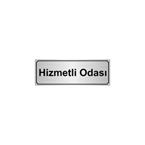 Özarslan Dizayn Hizmetli Odasi Yönlendirme Levhasi 10cmx20cm Gümüş