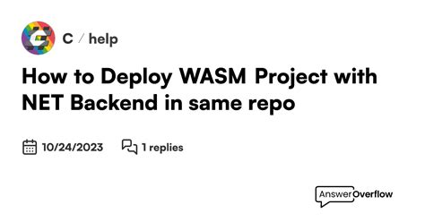How To Deploy Wasm Project With Net Backend In Same Repo C