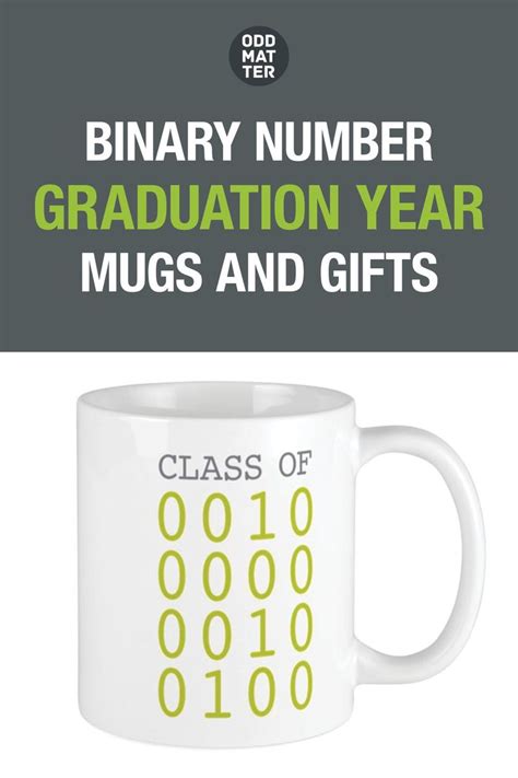 Shop For Geeky Binary Number Graduation Year Ts Oddmatter