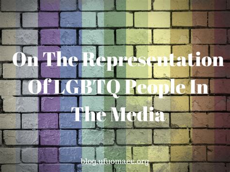 On The Representation Of Lgbtq People In The Media Grace And Truth