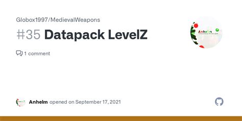 Datapack Levelz · Issue 35 · Globox1997medievalweapons · Github