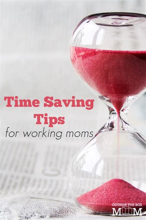Time Saving Tips For Working Moms Working Mom Blog Outside The Box Mom