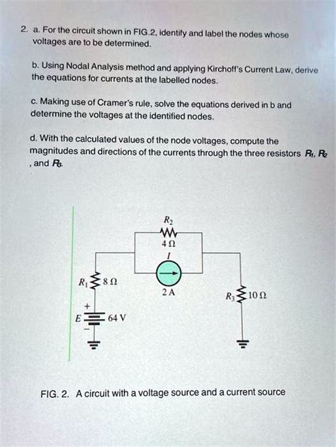 Solved A For Ihe Circuil Shown In Fig 2 Identily And Iabel The Nodes Whose Voltages Are T0 Be