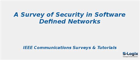 A Survey Of Security In Software Defined Networks S Logix