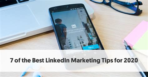 7 Оf Тhe Best Linkedin Marketing Tips For 2020