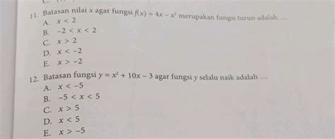 11 Batasan nilai x agar fungsi f x 4 x x2 | StudyX