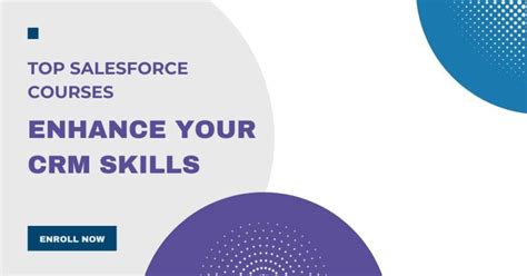 Top Salesforce Courses To Enhance Your Crm Skills